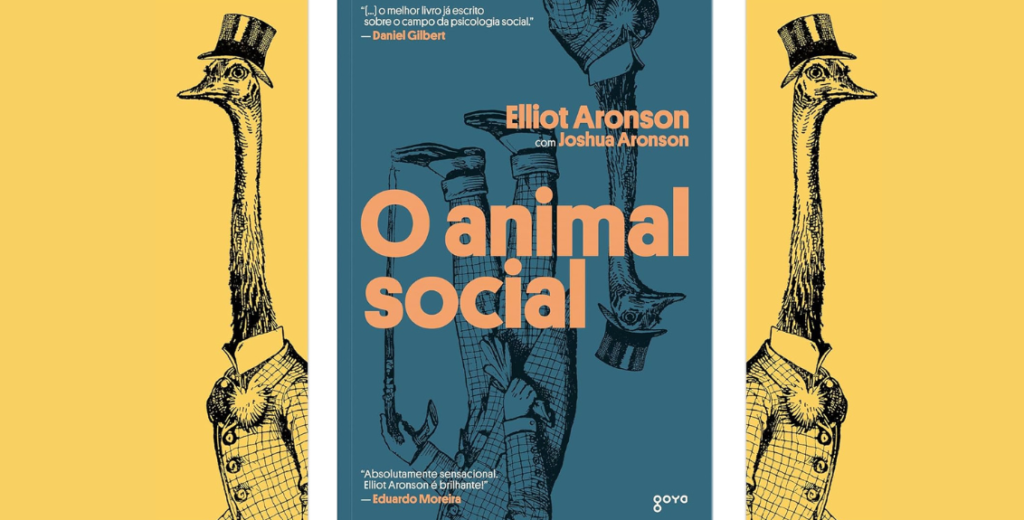 O ANIMAL SOCIAL - Elliot Aronson - Canal Books